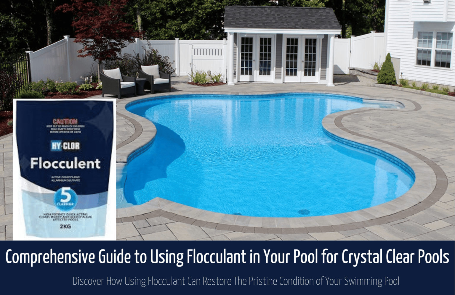 COMPREHENSIVE GUIDE TO USING FLOCCULANT IN YOUR POOL FOR CRYSTAL CLEAR ...